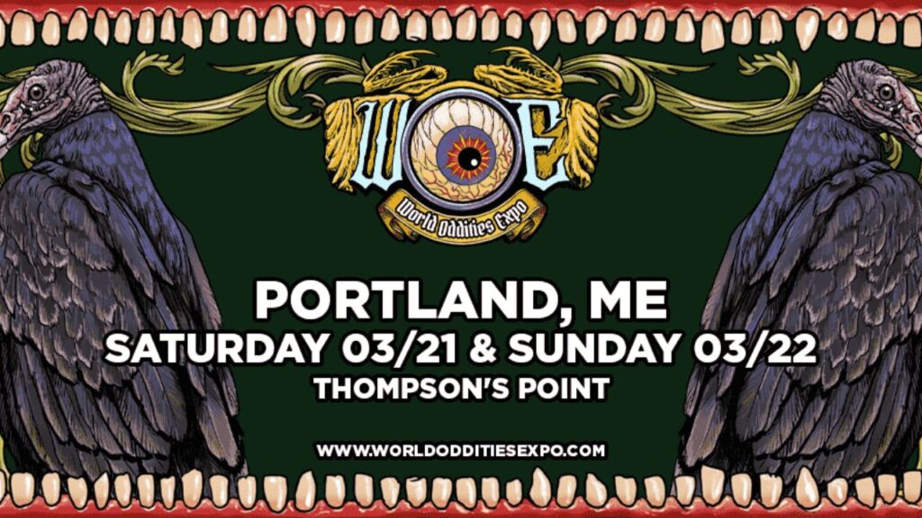Portland World Oddities Expo 2026, ME: Event Dates, Performances ...