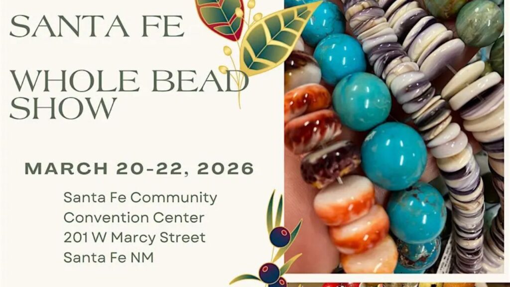 Santa Fe Bead Show Returns New Mexico in 2026 With Unique Beads, Gems ...